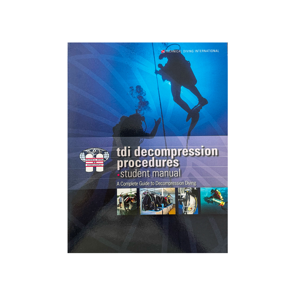 TDI Decompression Procedures Manual – DIVE GEAR ZONE